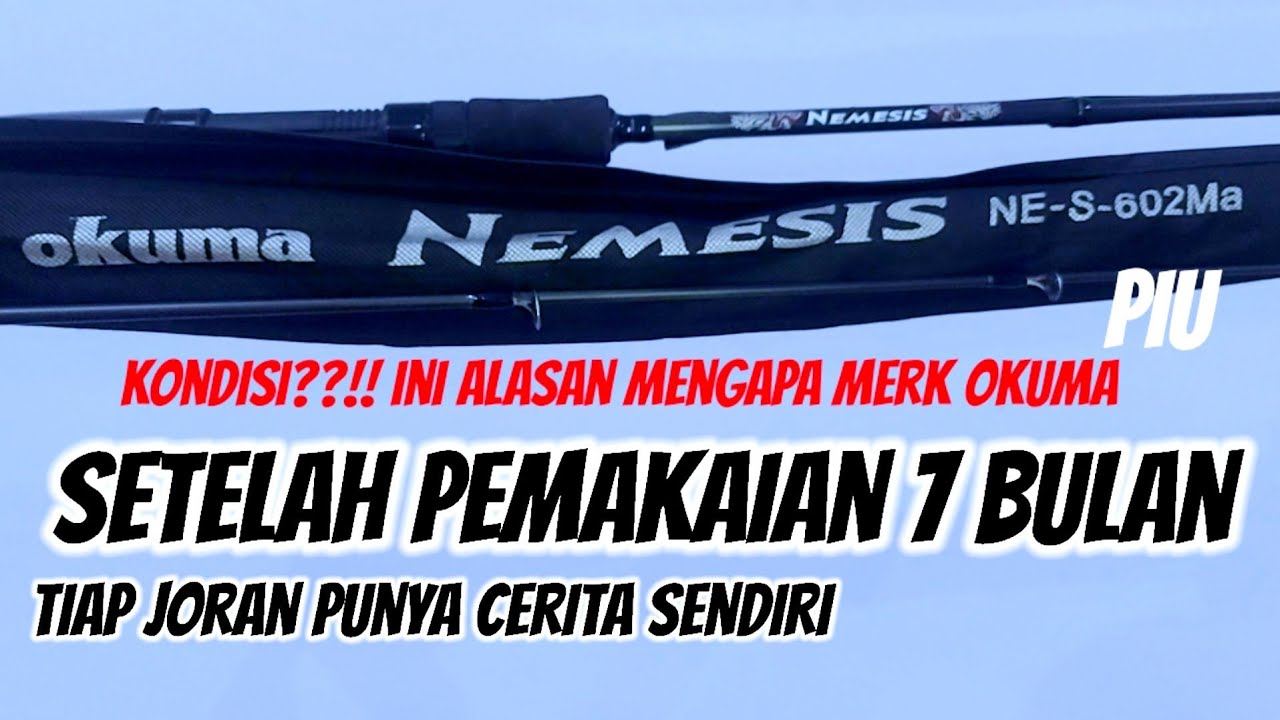 Rod Joran Okuma Nemesis After 7 Months #joranlegend - YouTube
