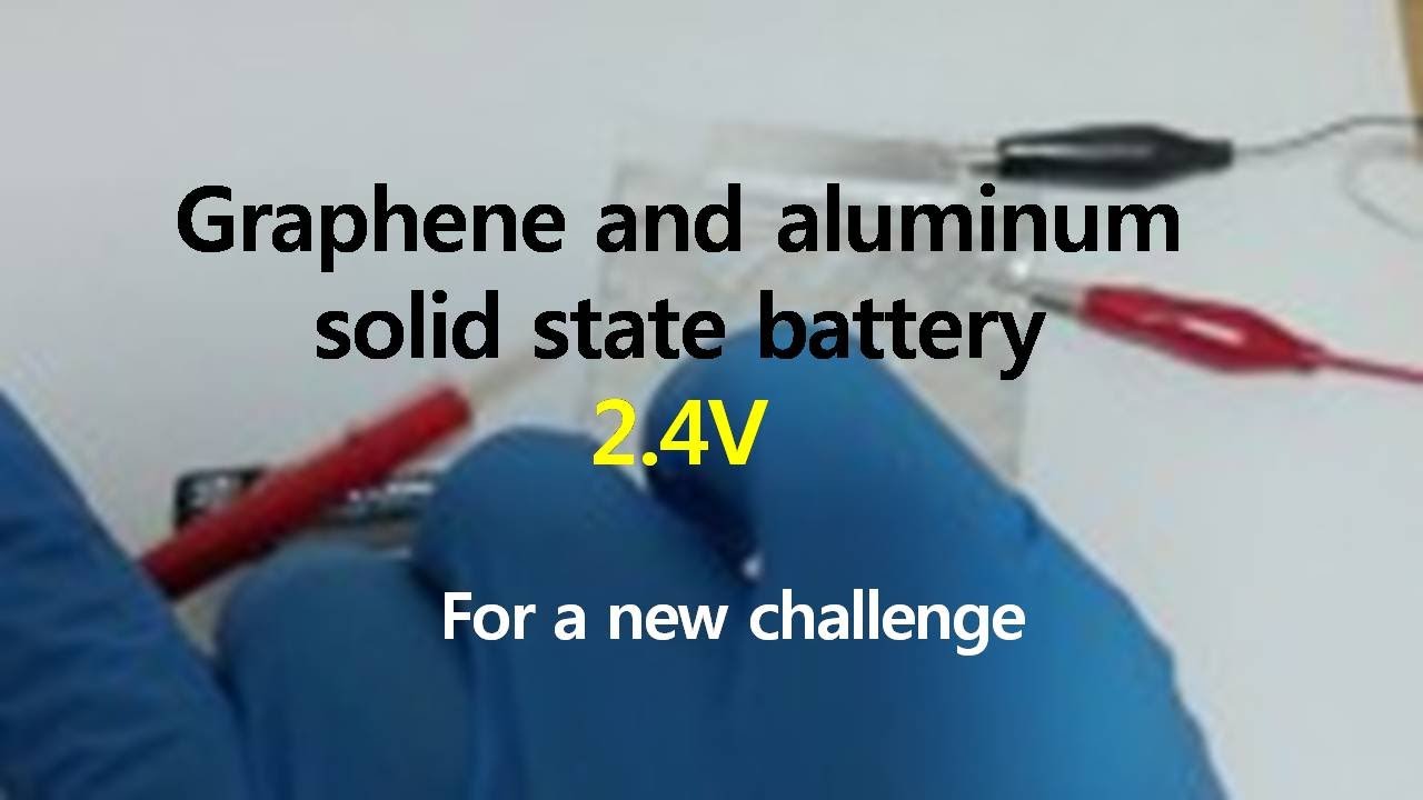 graphene and aluminum battery: 2.4V - YouTube