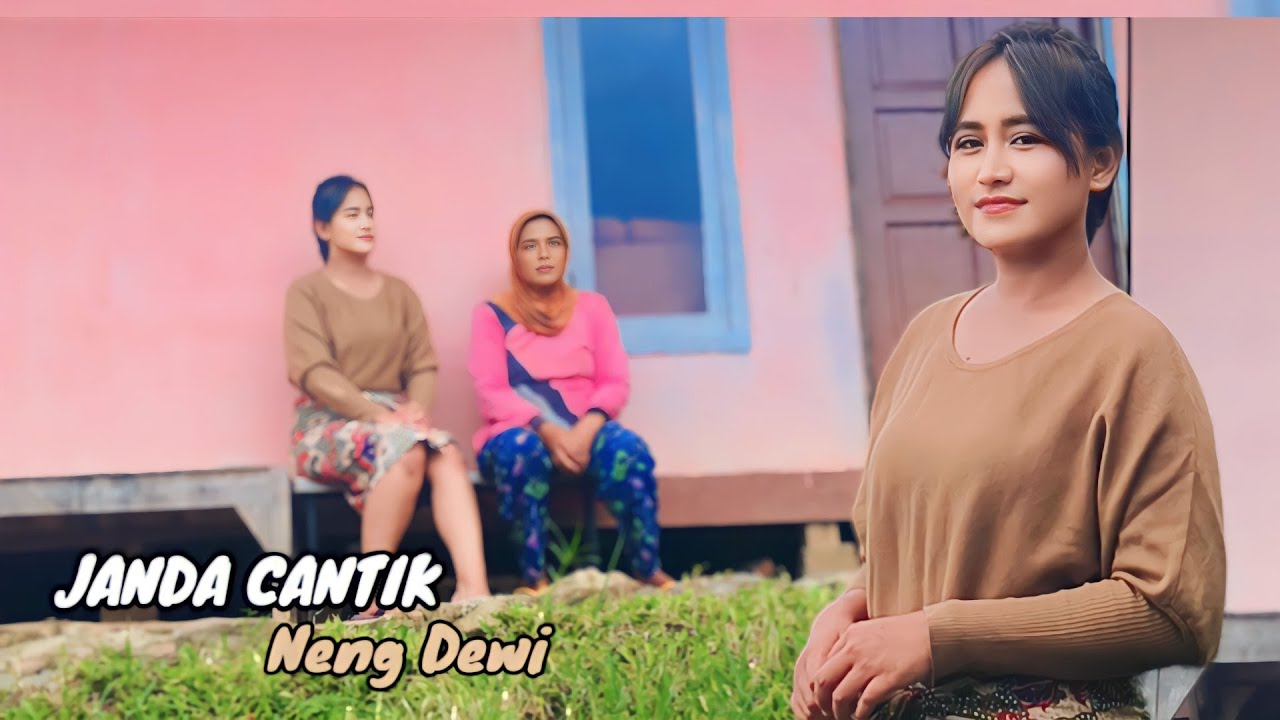 JANDA DESA CANTIK NENG DEWI KISAH NYA BELUM USAI - YouTube