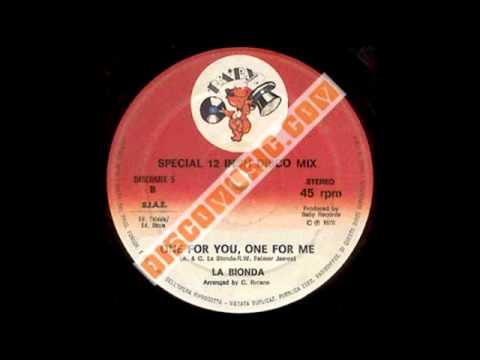 La Bionda - One For You, One For Me