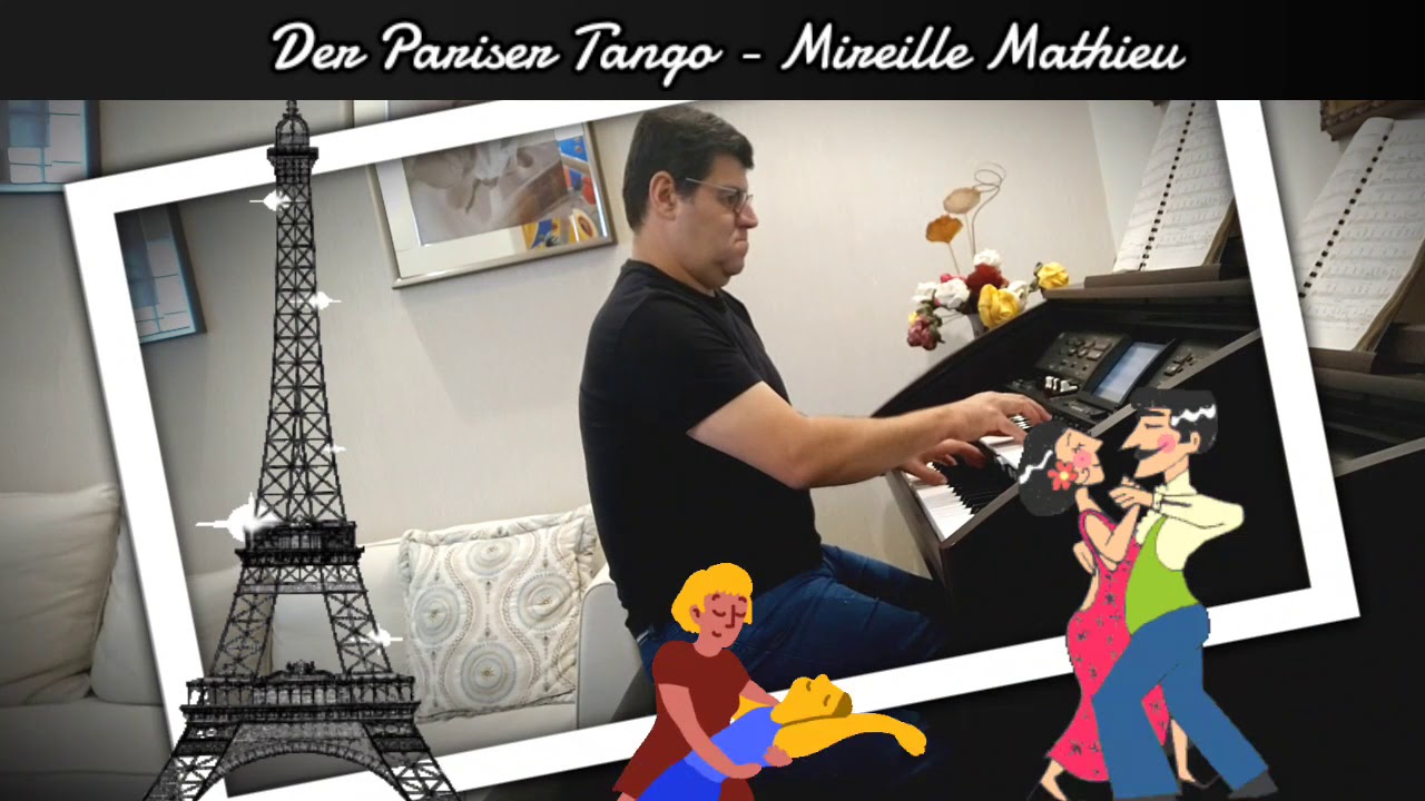 MARIO CESAR - DER PARISER TANGO (MIREILLE MATHIEU) - YouTube