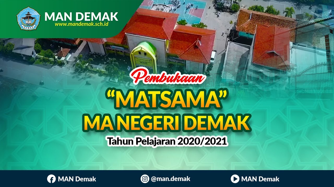 PEMBUKAAN MATSAMA MAN DEMAK 2020 - YouTube