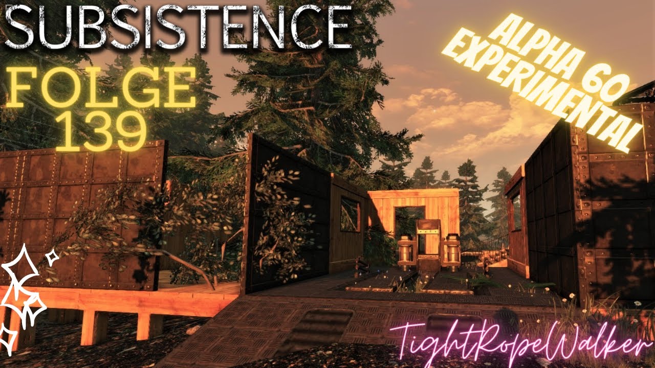 Subsistence #139🐻Garage im Bau🐻Koop Alpha 60 Survival deutsch - YouTube