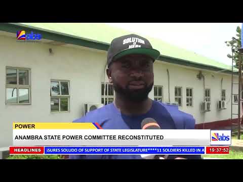 Anambra State Power Committee Reconstituted