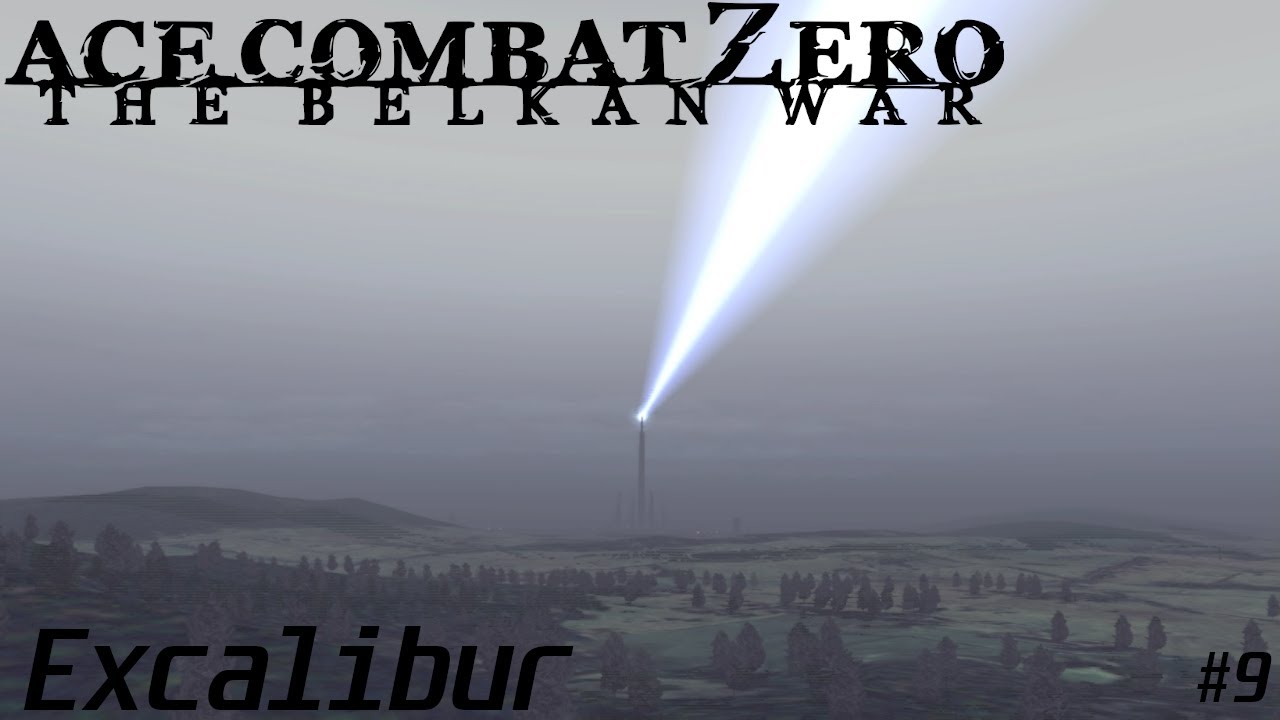 Ace Combat Zero: The Belkan War #9 - Excalibur - YouTube