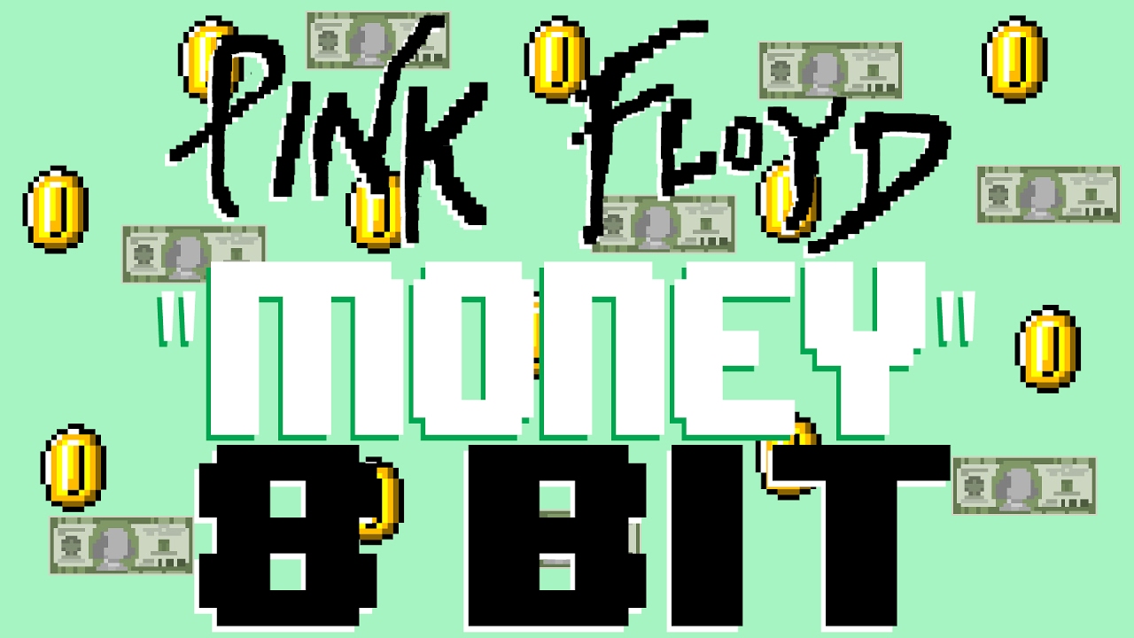 Money [8 Bit Universe Tribute to Pink Floyd] - 8 Bit Universe - YouTube