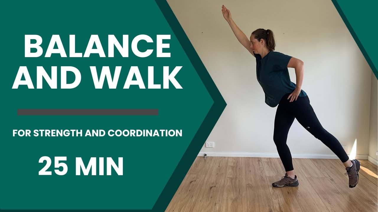 BALANCE WALK | 25 MIN | STABILITY, COORDINATION AND STRENGTH - YouTube