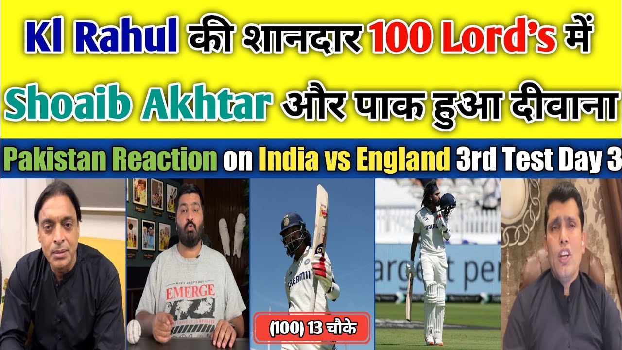 Shoaib Akhtar and Pak Media on Kl Rahul 100 vs England | Ind vs Eng ...