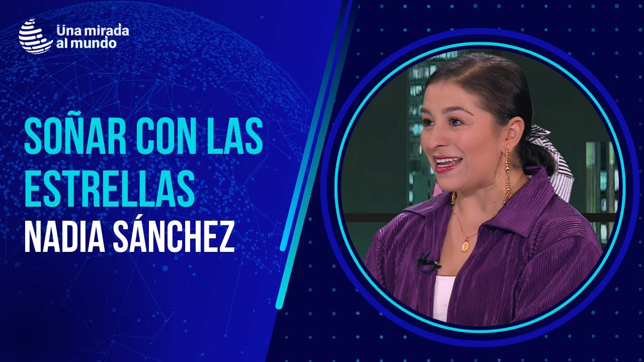 Nadia Sánchez, la Mujer Cafam que pone a soñar a las niñas con el ...