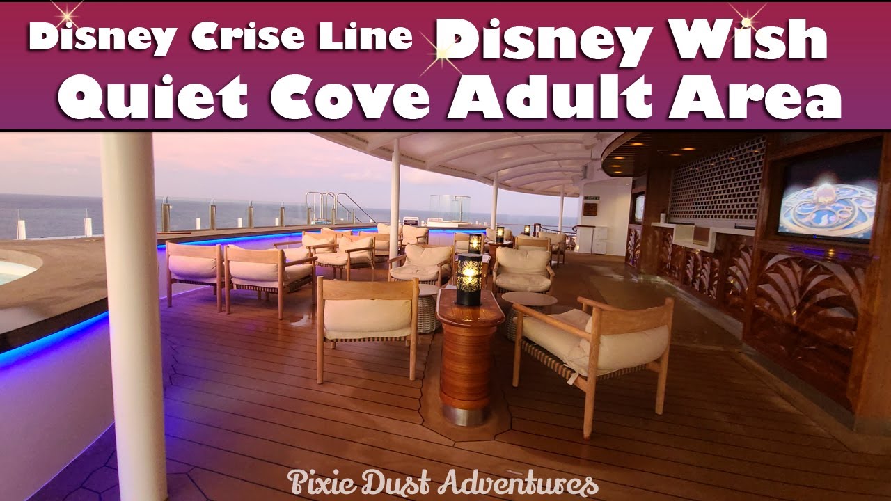 Disney Wish walkthrough - Quiet Cove Adult Area 🧚 Pixie Dust Adventures - YouTube