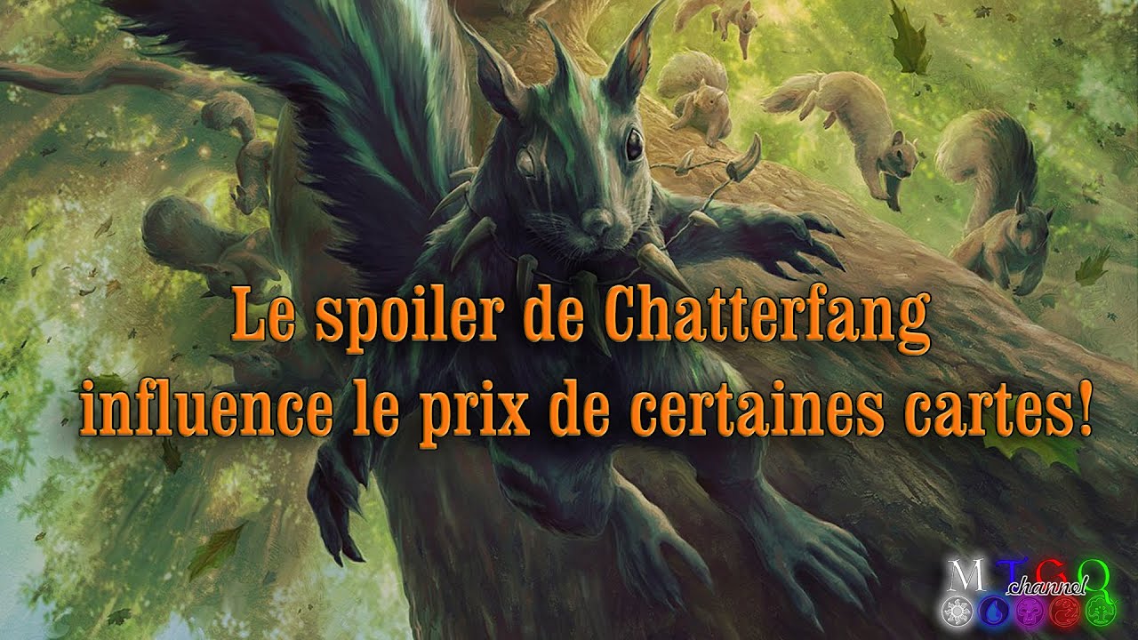 Le spoiler de Chatterfang influence le prix de certaines cartes! - YouTube