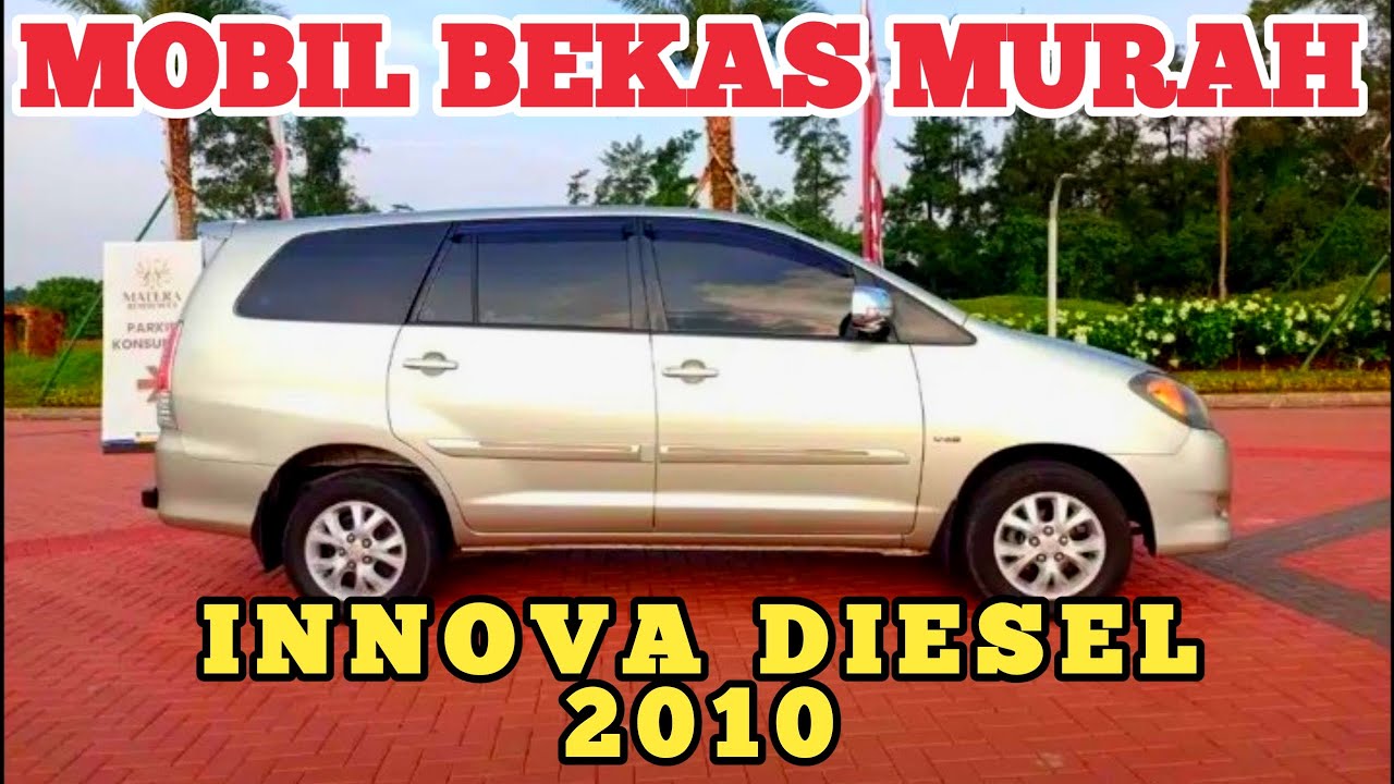 HARGA MOBIL BEKAS KIJANG INNOVA DIESEL, MOBIL BEKAS TOYOTA KIJANG ...