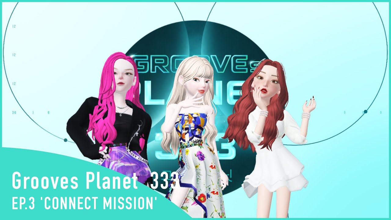 [Grooves Planet 333] EP.2 'CONNECT MISSION' - YouTube