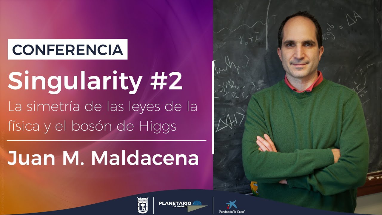 Ciclo de conferencias SINGULARITY | Juan Martín Maldacena - YouTube