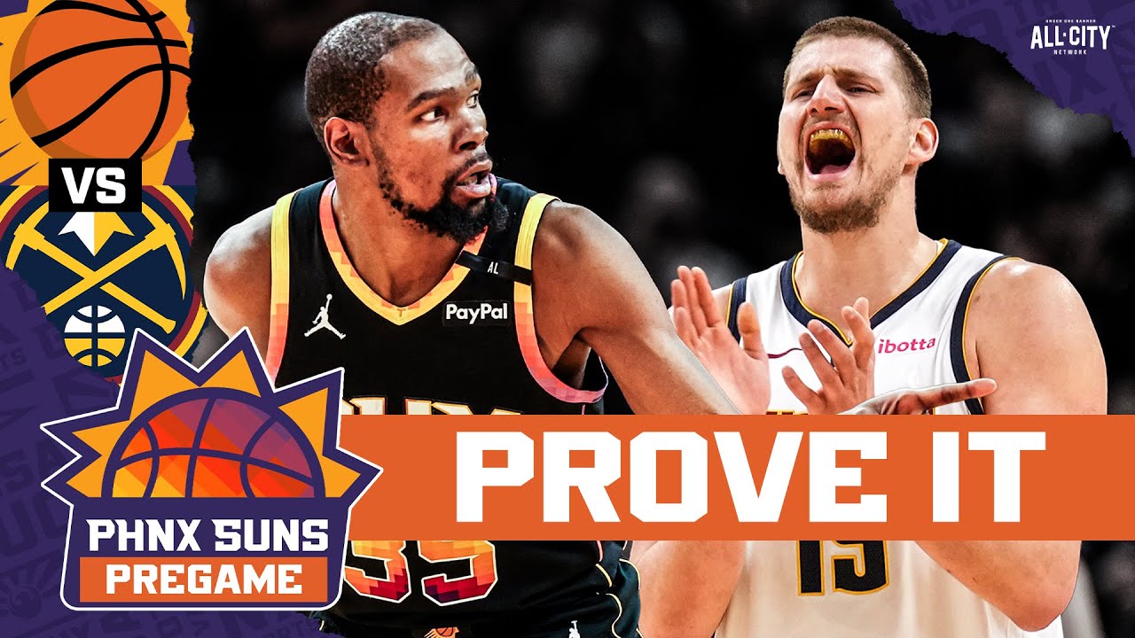 PREGAME: Phoenix Suns Must PROVE They’re SERIOUS About Turnaround, Beat ...