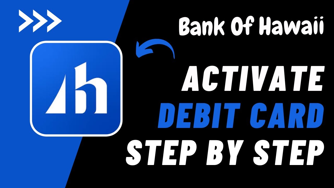 Bank of Hawaii ~ Activate Your Debit Card !!Activate a Bank of Hawai ...