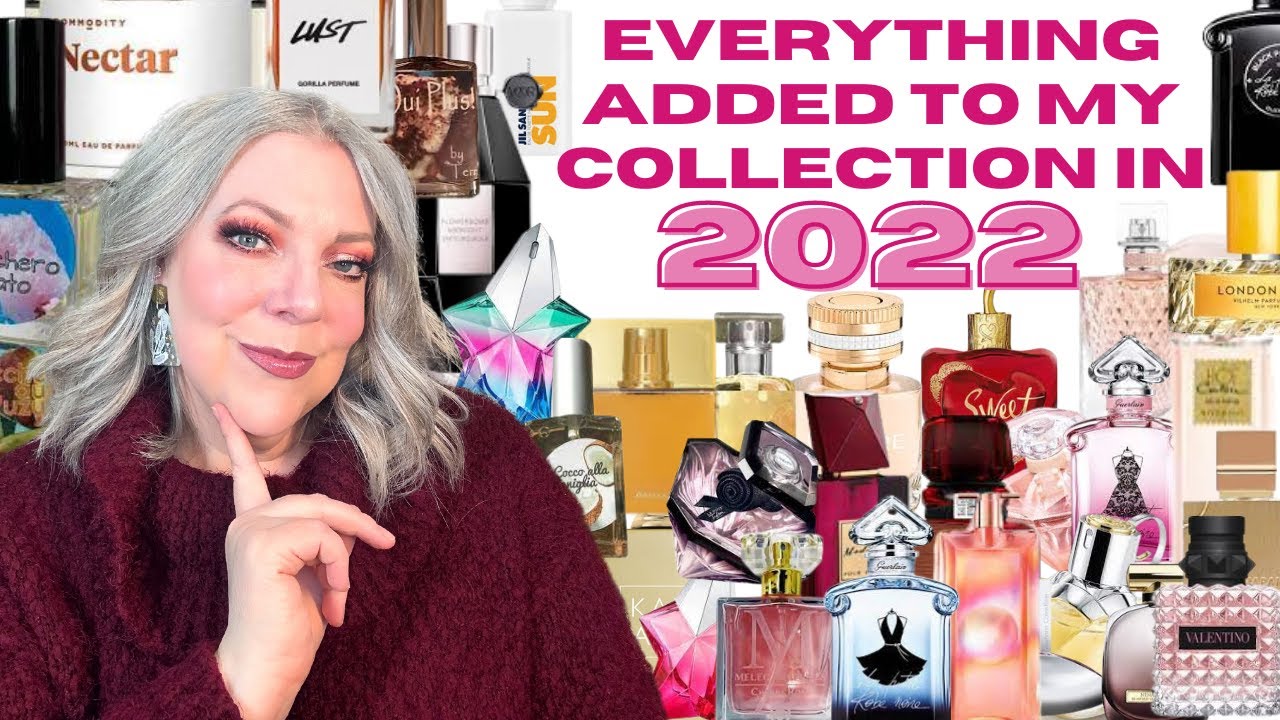 EVERY PERFUME I GOT IN 2022 | Perfume Collection 2022 | The 45 ...