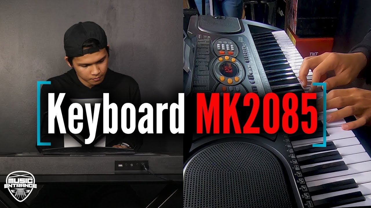 รีวิว│คีย์บอร์ด MK 2085 Keyboard ราคาถูก สุดคุ้มจริง│แฮม Music Entrance ...