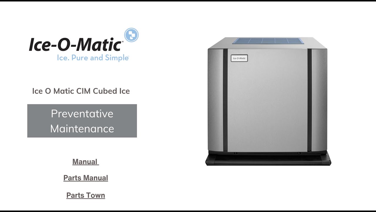 Ice O Matic CIM Cubed Ice Preventative Maintenance - YouTube