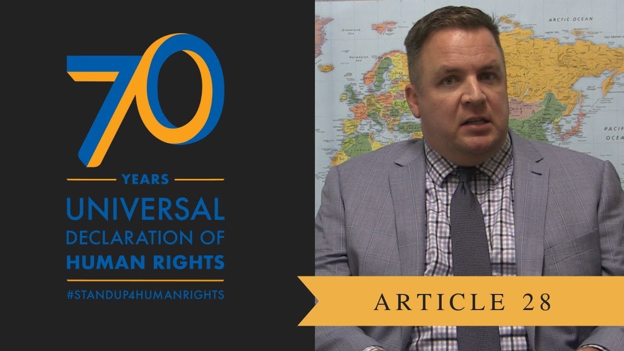 What Article 28 of the Universal Declaration of Human Rights Mean to ...