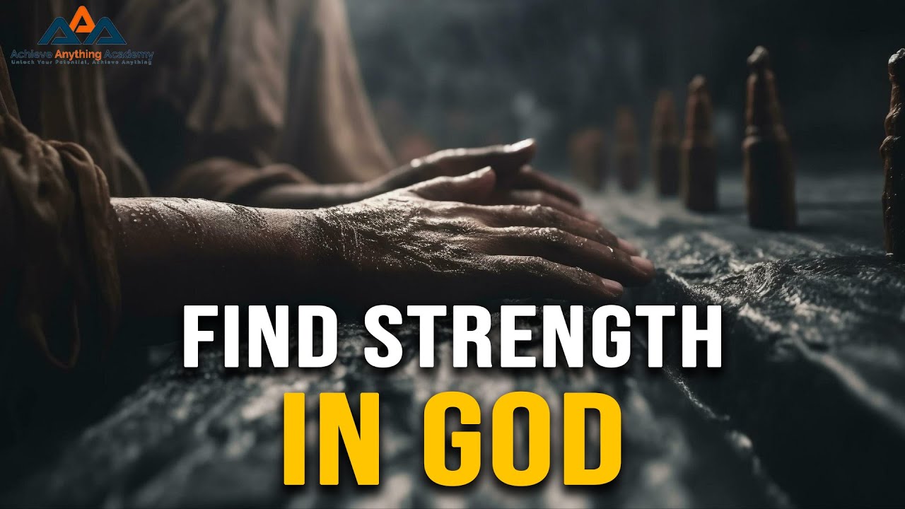 Find Strength in God: A Journey of Faith and Resilience - YouTube