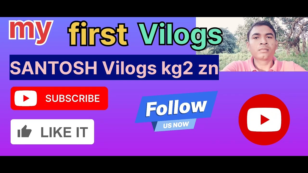 my fast vilogs Santosh vlogs kg2 zn - YouTube