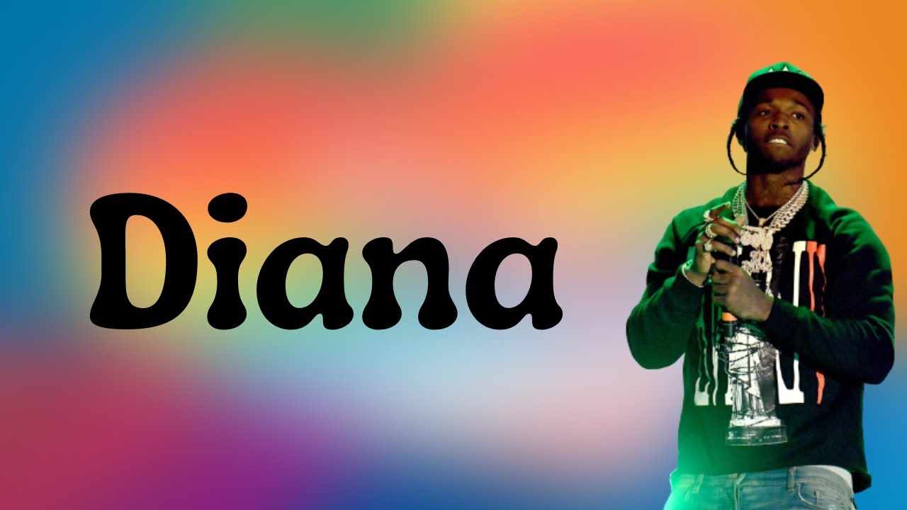 Pop Smoke - Diana (Lyrics) - YouTube