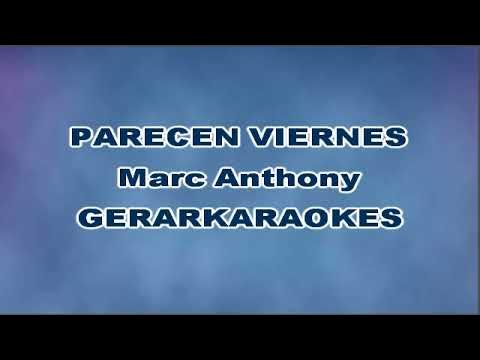 Parecen viernes (Coro) - Marc Anthony - Karaoke I - YouTube