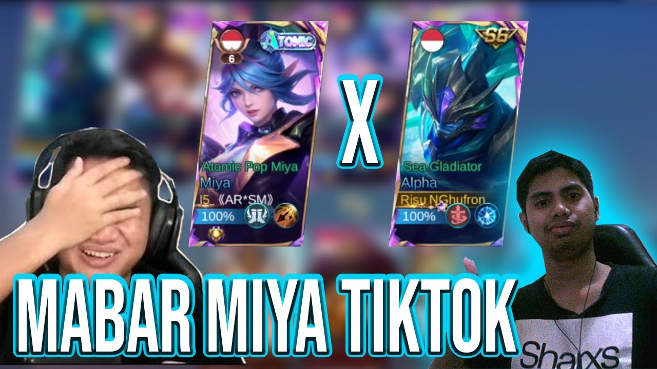 Mabar sama abang Miya Tiktok - Mobile Legends Indonesia - YouTube