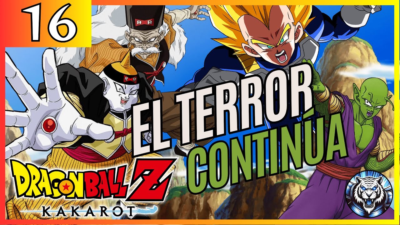 EL TERROR CONTINUA | #16 | DRAGON BALL Z - KAKAROT - YouTube