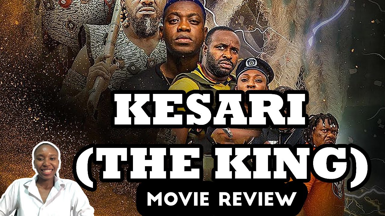 KESARI (THE KING) MOVIE REVIEW | FEMI ADEBAYO | IBRAHIM YAKINI | LATEEF ...