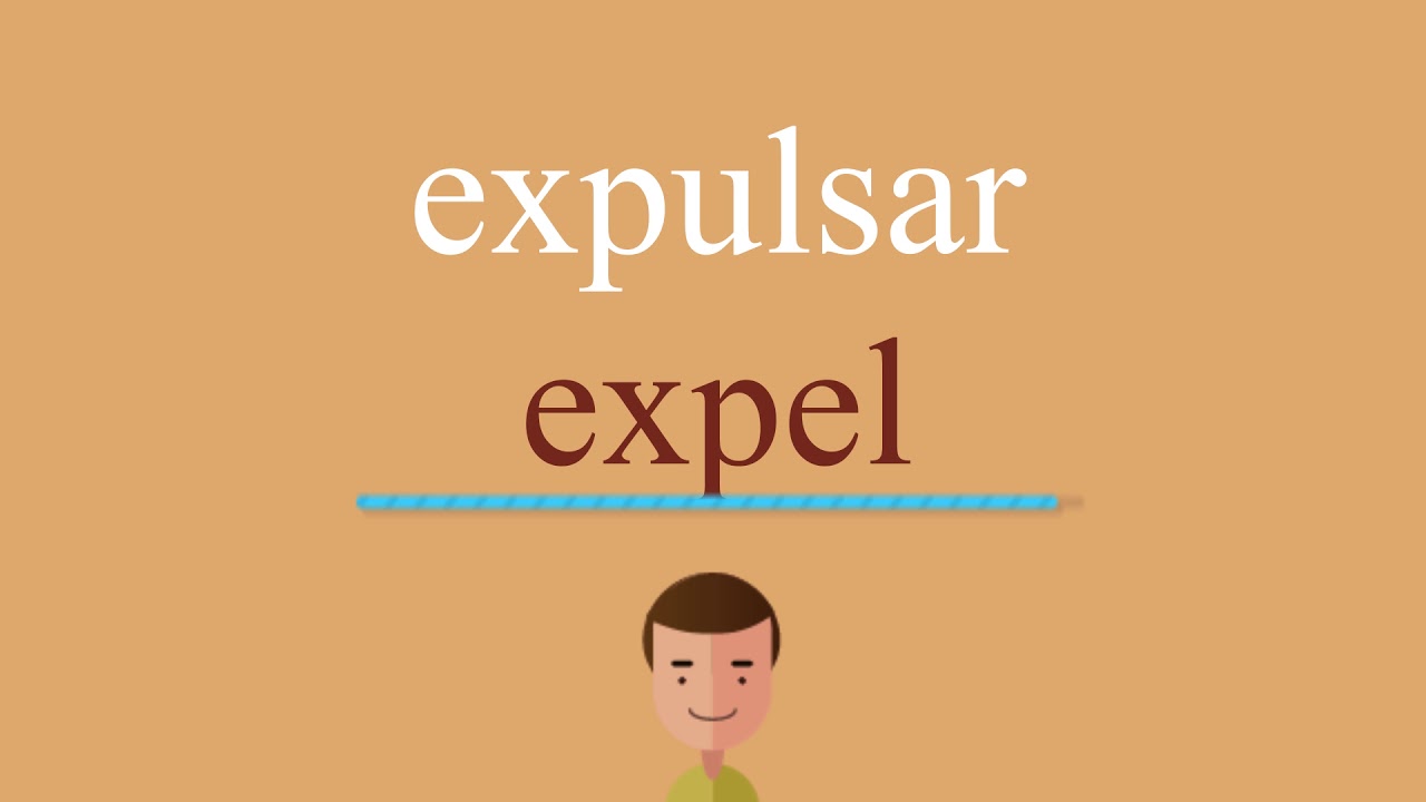 Cómo se dice expulsar en inglés - YouTube