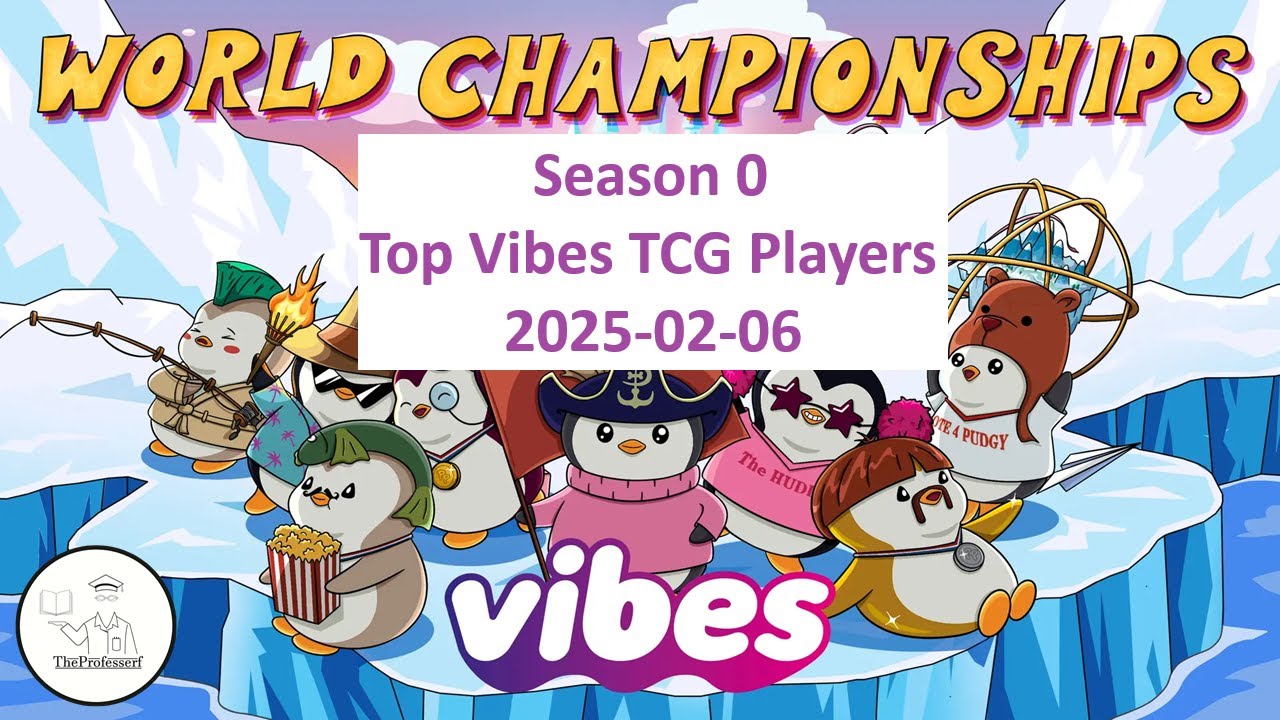 Vibes TCG : Top Players Season 0 20250205 | Pudgy Penguins - YouTube