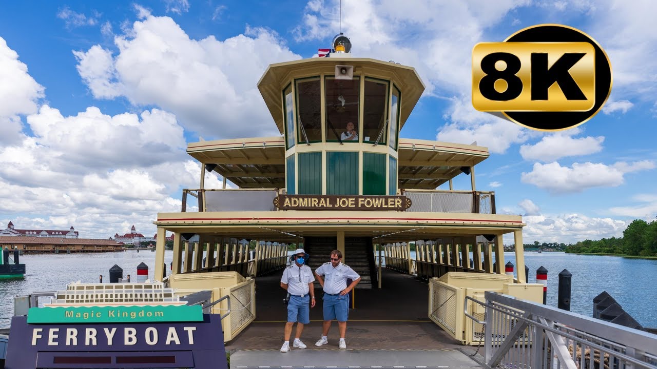 Admiral Joe Fowler Ferry Boat Magic Kingdom ~ 8K Disney - YouTube