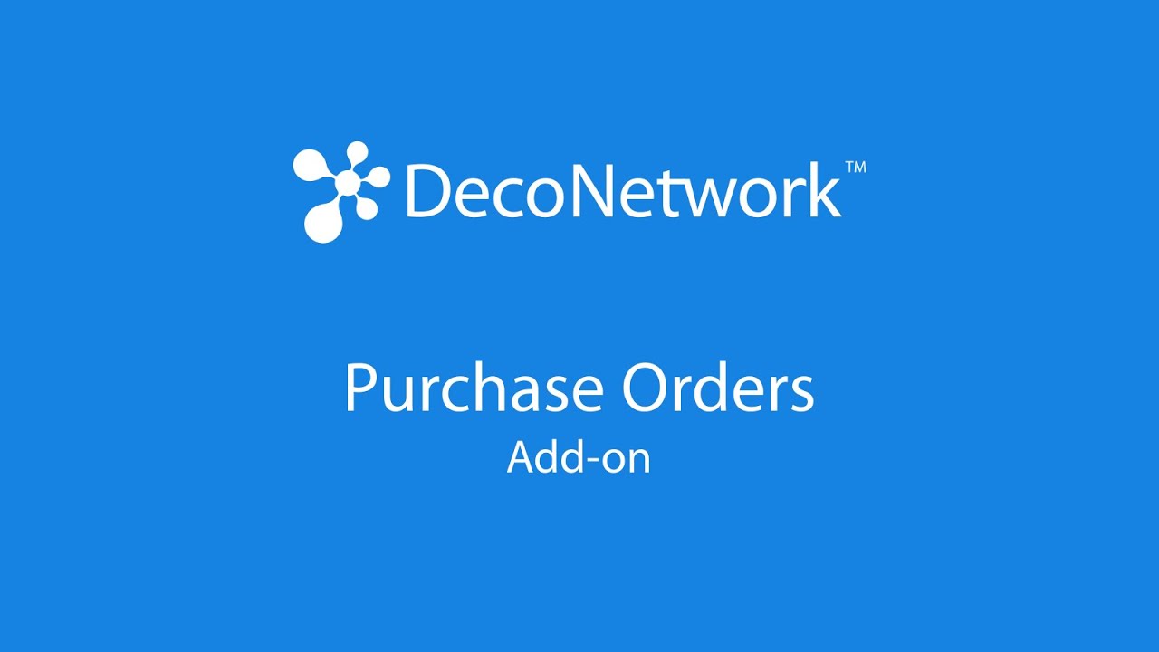 DecoNetwork - Purchase Orders - YouTube