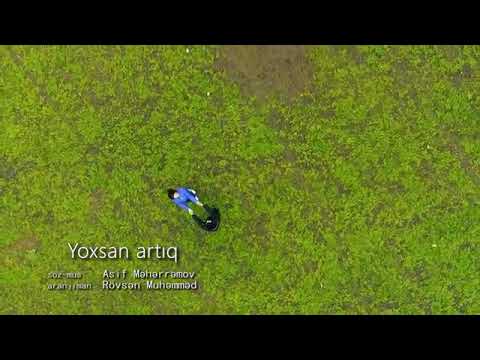 Asif məhərrəmov yoxsan artıq 2019(asif meherremov yoxsan artiq 2019 )