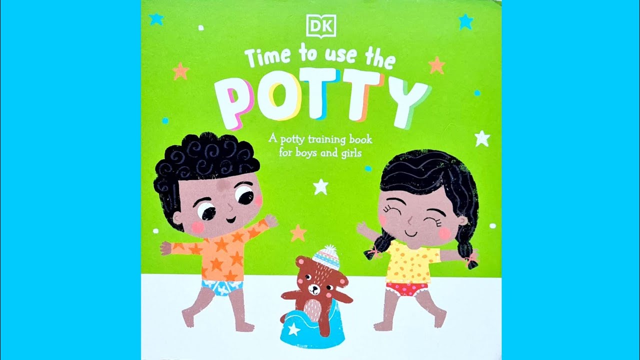 💚💙Time to use the Potty 💙💚Toddler Book 💚💙Read Aloud💙💚DK Books💚💙 - YouTube