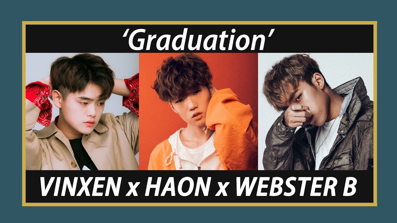 [歌詞和訳] Graduation / HAON (김하온) (Feat. VINXEN (이병재), WEBSTER B (이로한 ...
