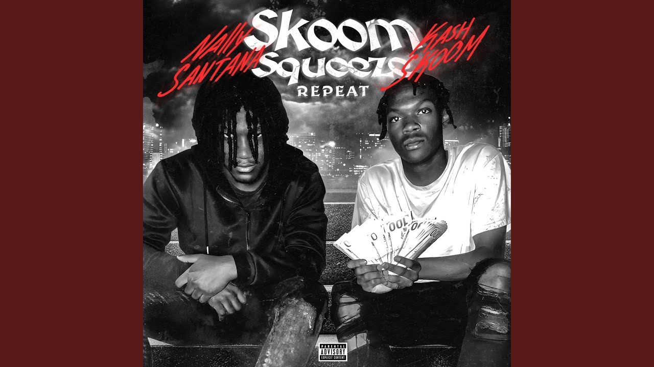 Skoom Squeeze Repeat (feat. Nelly Santana) - YouTube
