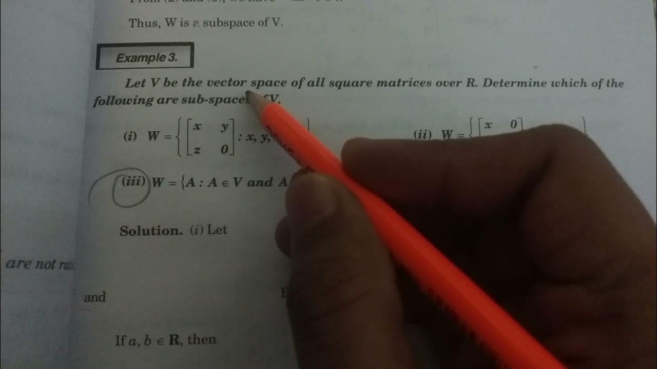 Lecture 13, Vector Spaces and Subspaces, Linear Algebra, B.A./B.Sc. 6th Sem. - YouTube