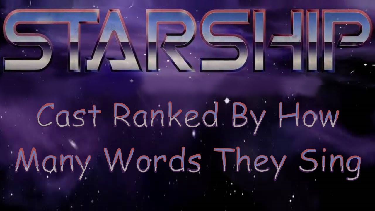 The Cast Of Starship Ranked By How Many Words They Sing - YouTube