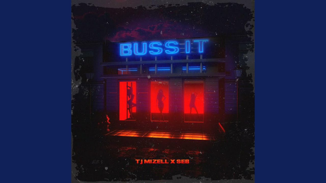 Buss It - YouTube