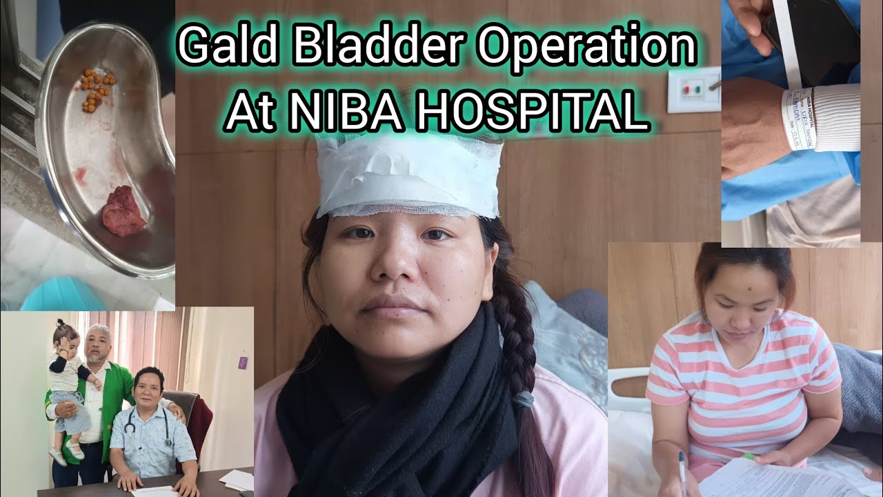 NIBA Hospital Naharlagun Gallbladder Operation #2024 - YouTube