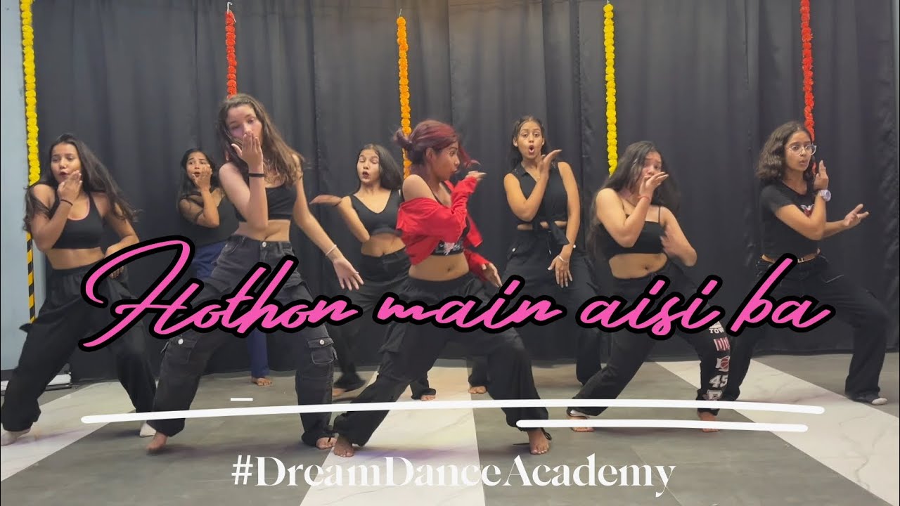 Hothon Main Aisi Baat REMIX .....Team Dream Dance Academy @pranav.saha7 ...