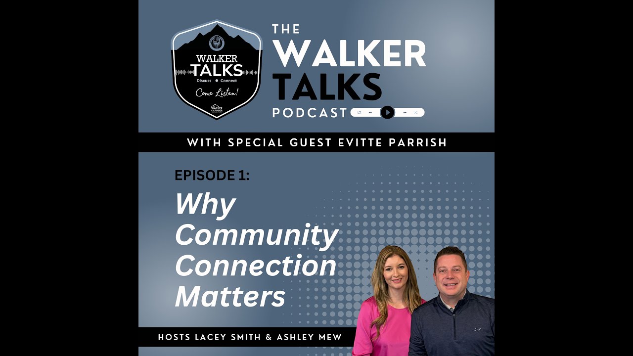 Why Community Connection Matters | Walker Talks Ep. 1 | Walker County ...