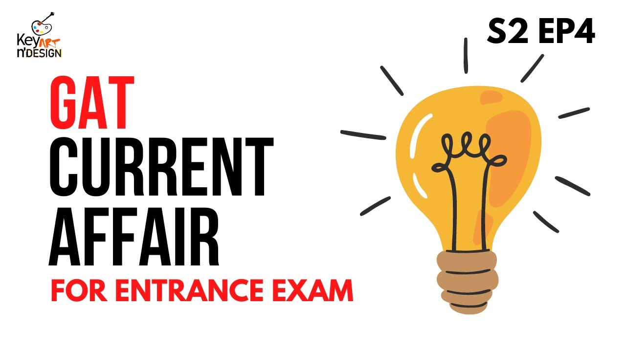 GAT Current Affair for Entrance Exam 2023 | Important Current Affair ...