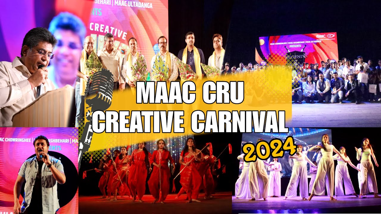 MAAC CRU Creative Carnival 2024 | MAAC Kolkata | Seminar, Alumni Meet ...