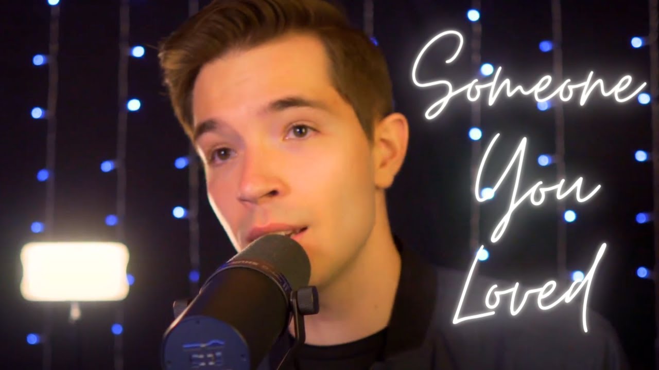 Someone You Loved - Lewis Capaldi (Cover) - YouTube
