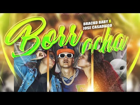Bracko Baby - BORRACHA (Afro House) Ft. Jose Casadiego