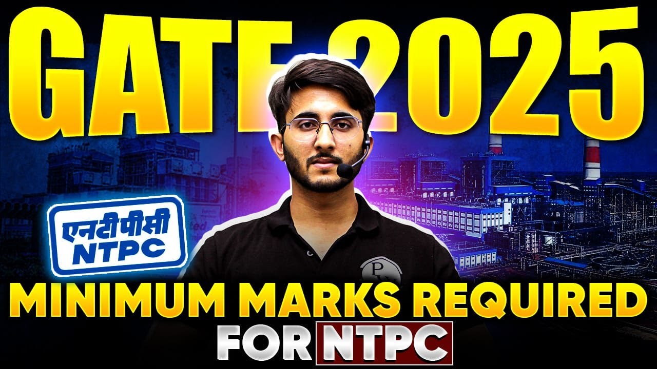 NTPC Through GATE 2025 | Minimum Marks Required for NTPC in GATE 2025 ...
